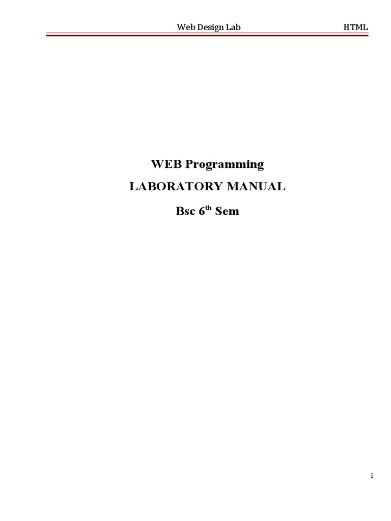 WEB Programming Laboratory Manual BSC 6 Sem: Web Design Lab HTML | PDF | Html Element | Software