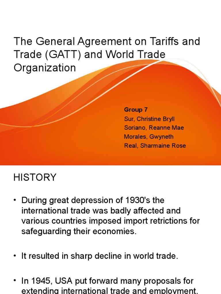 The General Agreement On Tariffs and Trade (GATT) and World Trade ...