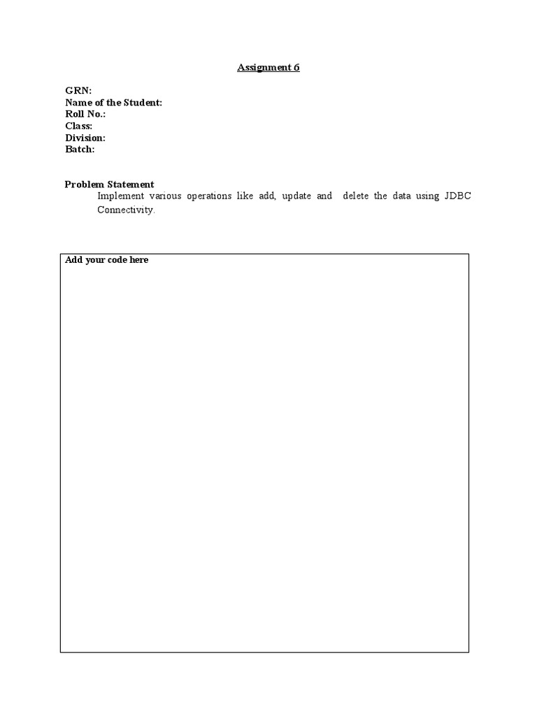 Assignment 6 GRN: Name of The Student: Roll No.: Class: Division: Batch ...