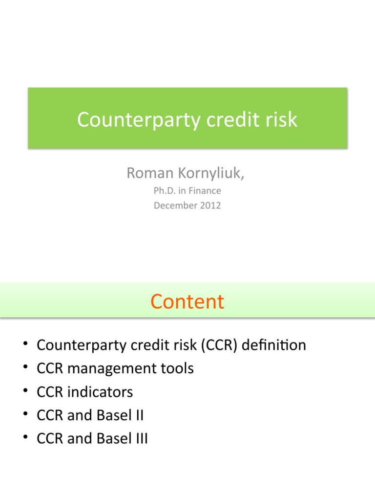 Counterparty Credit Risk: Roman Kornyliuk | PDF | Derivative (Finance ...