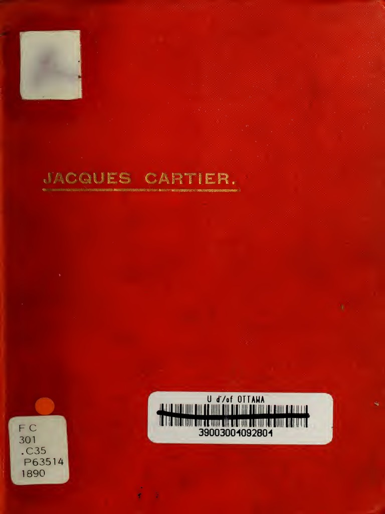 Jacques Cartier - Sa Vie Et Ses Voyages | PDF