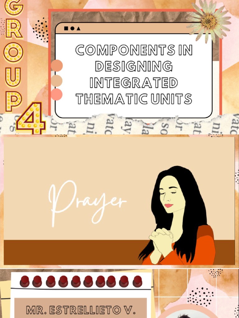 Group 4 I Components in Designing Integrated Thematic Units | PDF