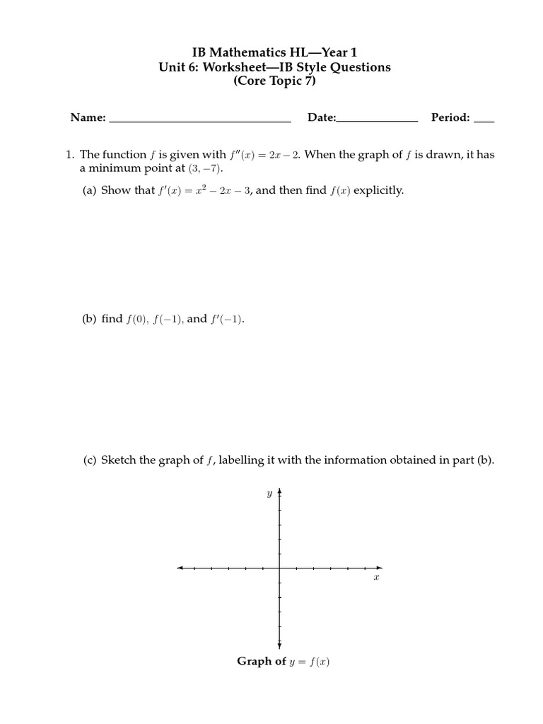 IB Mathematics HL-Year 1 Unit 6: Worksheet-IB Style Questions (Core ...