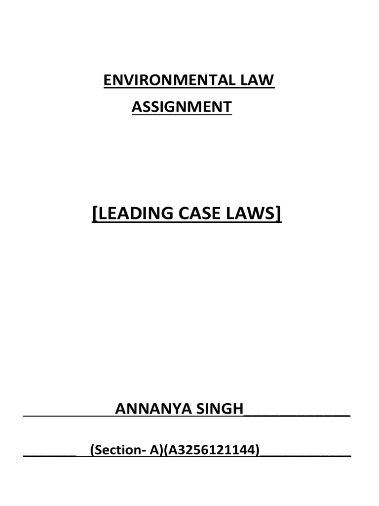 Annanya Singh ENVIRONMENTAL LAW ASSIGNMENT | PDF | Pollution | Safety