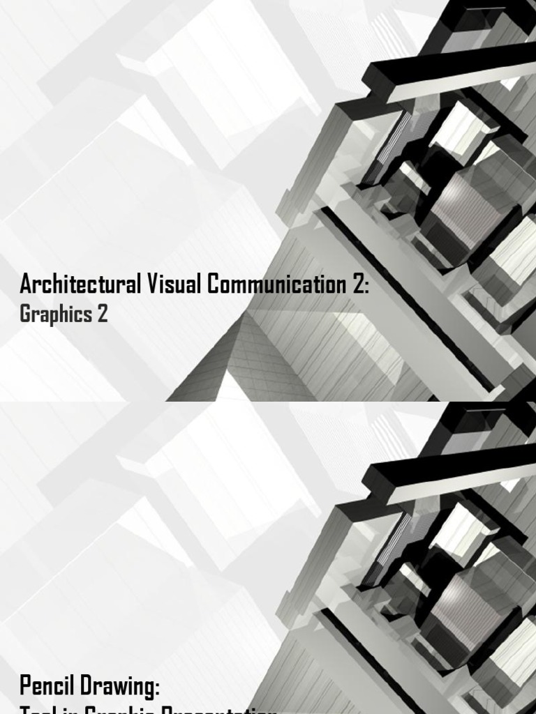 Architectural Visual Communication 2:: Graphics 2 | PDF | Drawing | Pencil
