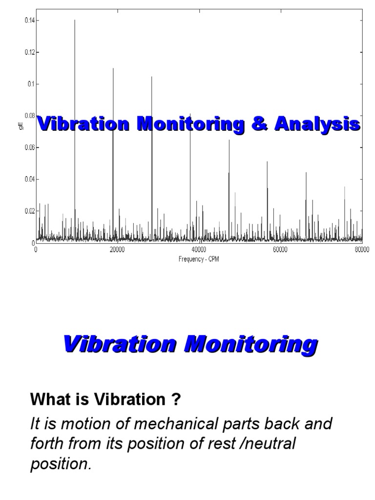 Vibration Monitoring Analysis | PDF | Mechanics | Electrical Engineering