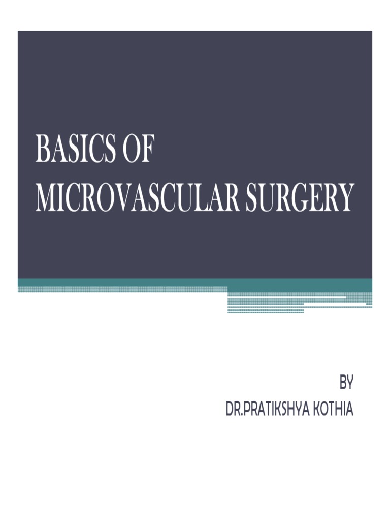Basics of Microvascular Surgery | PDF | Angiology | Cardiovascular System