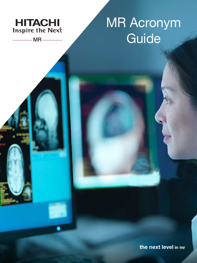 MRI Acronym Guide - PrintVersion | PDF | Medical Tests | Medical Equipment