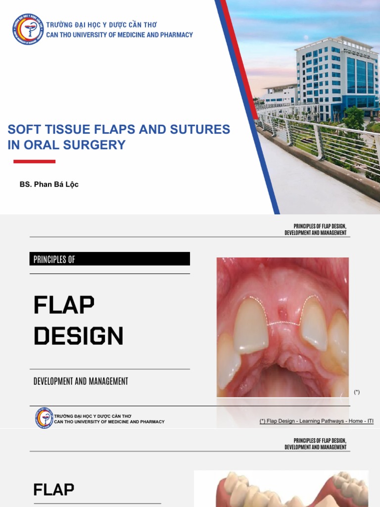 Soft Tissue Flaps and Sutures in Oral Surgery: BS. Phan Bá L C | PDF ...