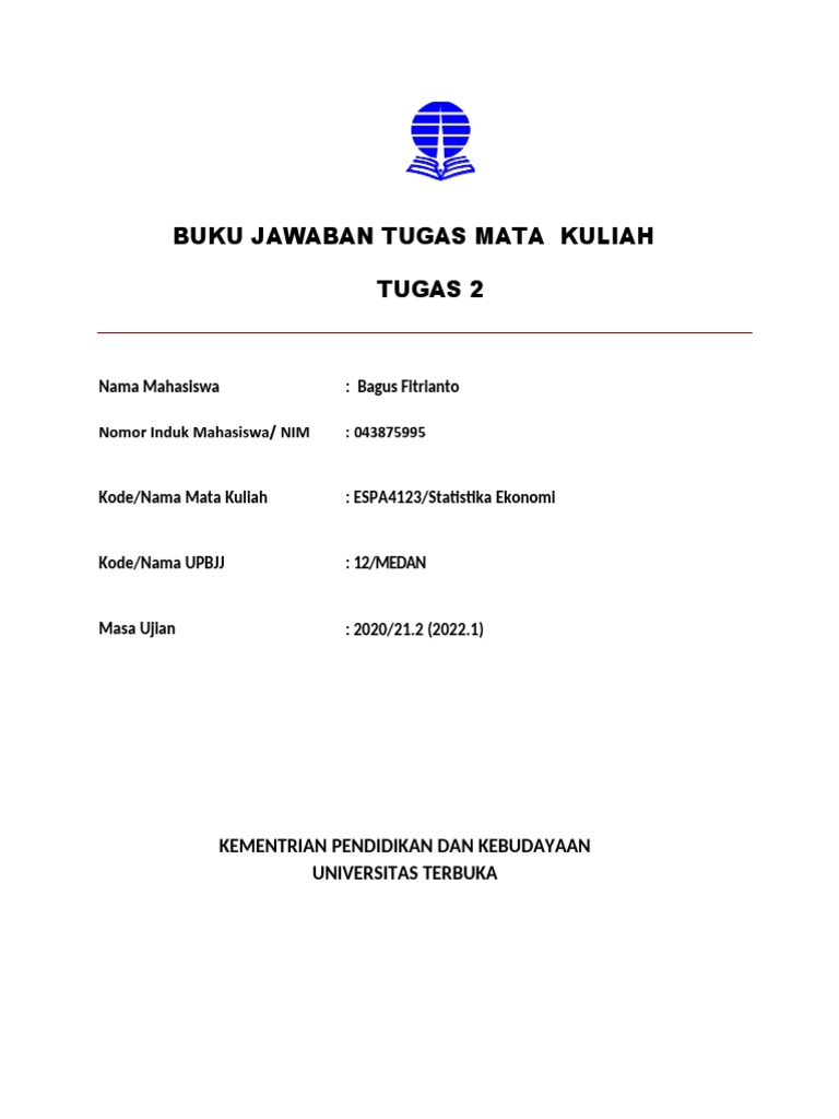 TUGAS 2 ESPA4123 Statistika Ekonomi | PDF TUGAS 2 ESPA4123 Statistika Ekonomi | PDF