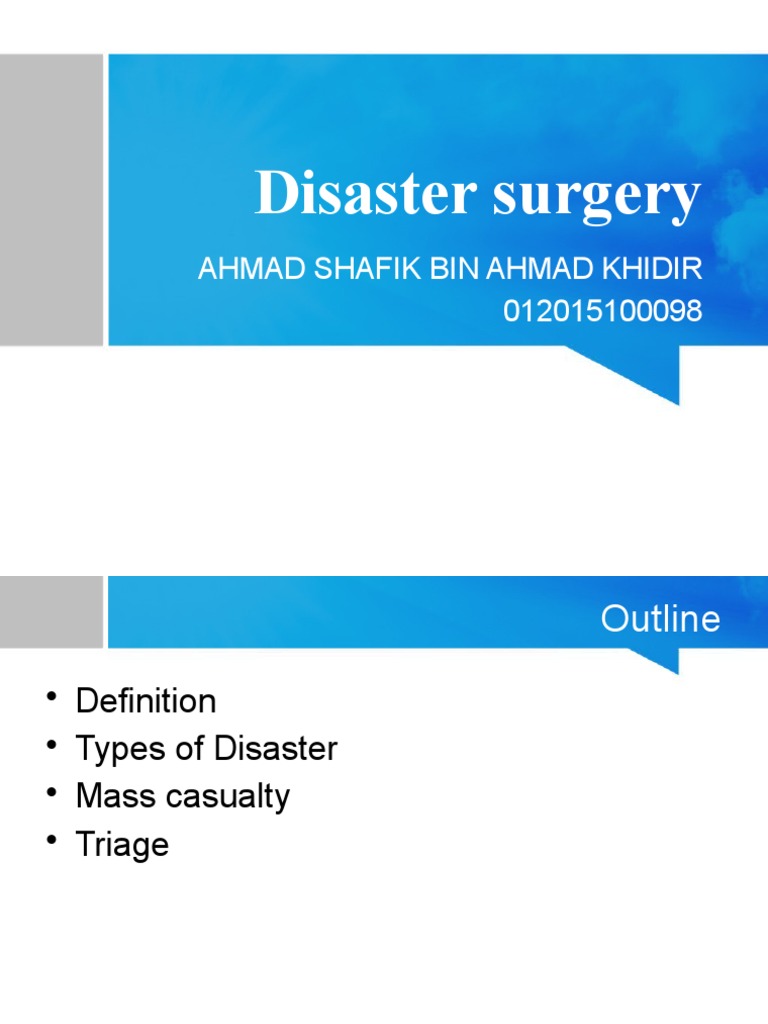 Disaster Surgery: Managing Mass Casualties and Ensuring Limb Salvage ...