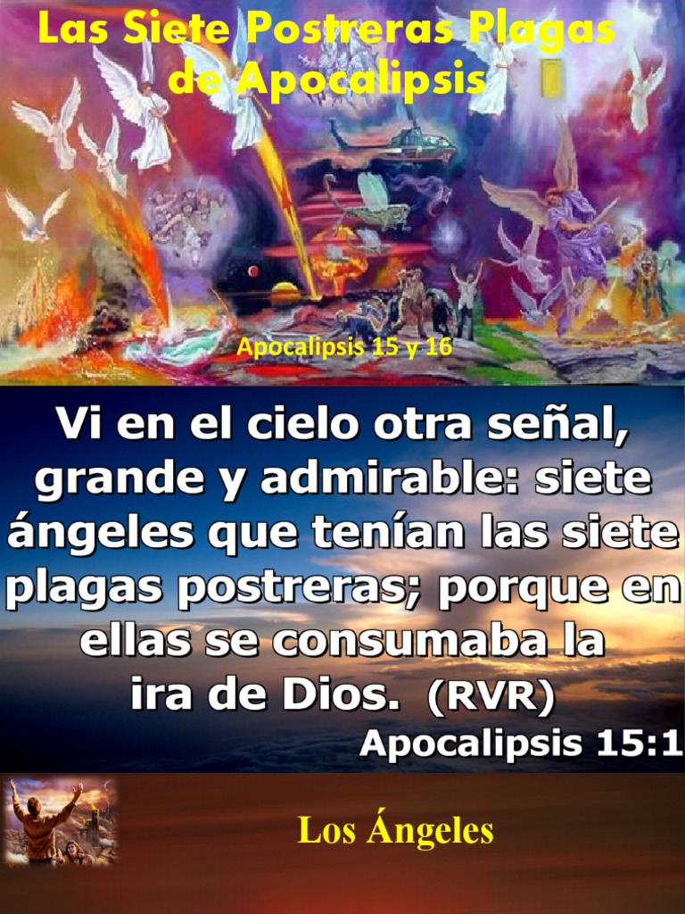Apocalipsis 15 y 16 Las 7 Plagas | PDF | Libro de revelación | Libro de ...