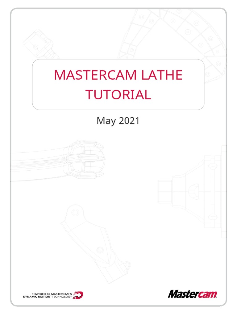 Mastercam Lathe Tutorial | PDF | Machine Tool | Cartesian Coordinate System