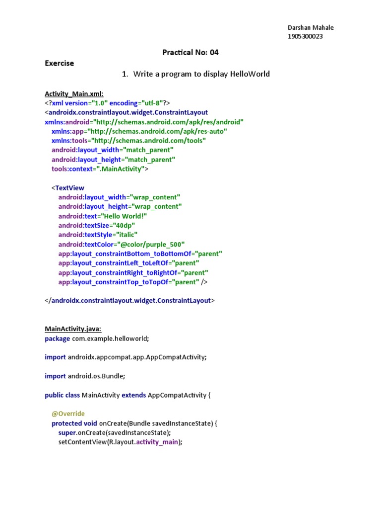 Practical No: 04 Exercise: 1. Write A Program To Display Helloworld | PDF | Android (Operating ...
