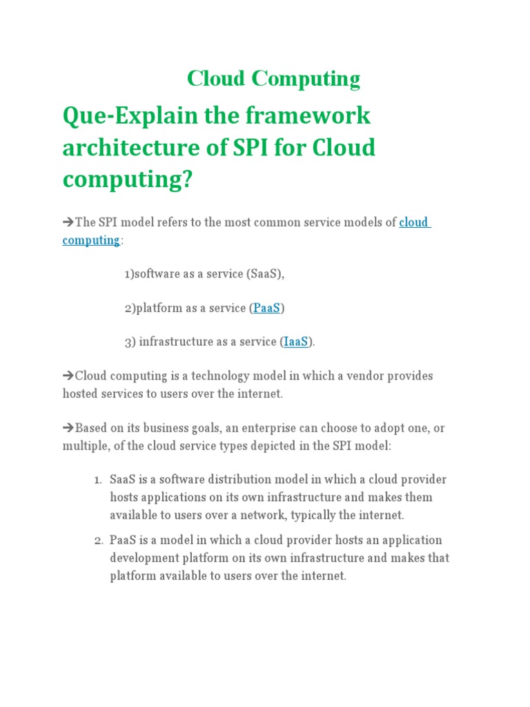 Que-Explain The Framework Architecture of SPI For Cloud Computing ...