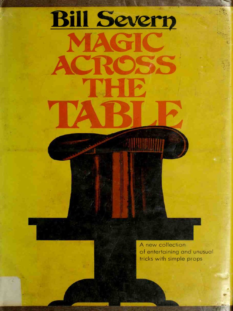 15 Bill Severn Magic Across The Table | PDF | Hand | Thumb