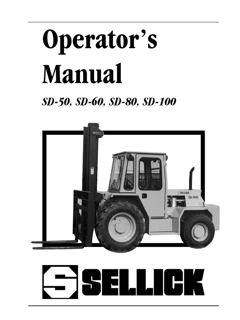 Sellick SD-80 Operators Manual Nov 1998 | PDF | Forklift | Leak