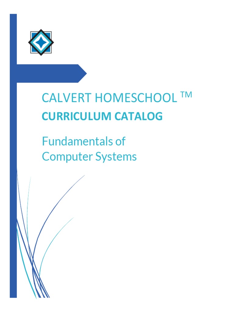 Calvert Curriculum Catalog - Fundamentals of Computer Systems | PDF ...