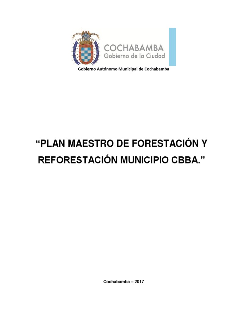 1 Plan Maestro de Forestacion y Reforestacion Municipio Cbba 2017 | PDF ...
