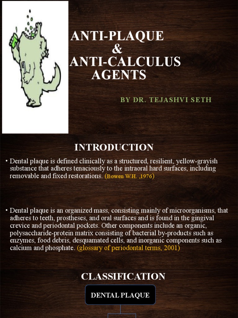 ANTI-PLAQUE-anticalculus Agents | PDF | Periodontology | Oral Hygiene