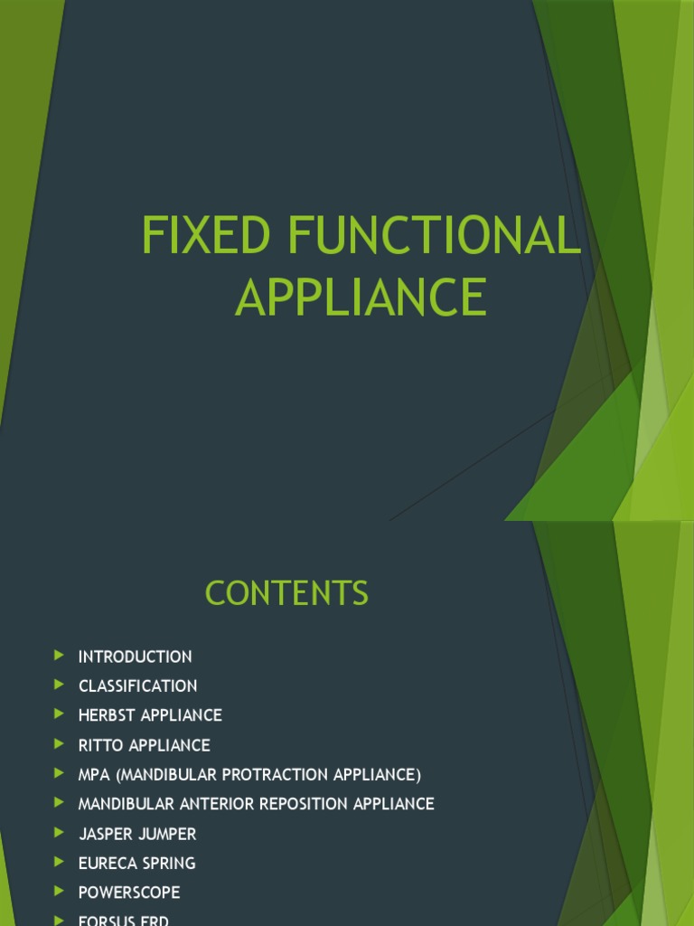 Fixed Functional Appliances Guide | PDF | Orthodontics | Dental Anatomy