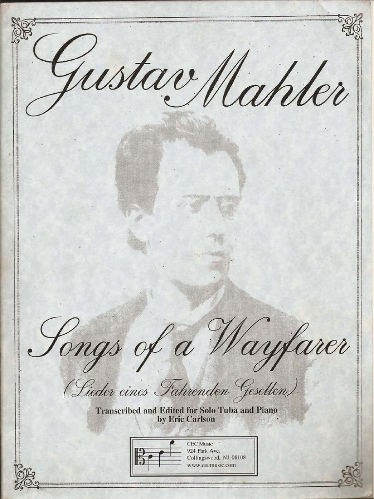 Gustav Mahler - Songs of A Wayfarer | PDF