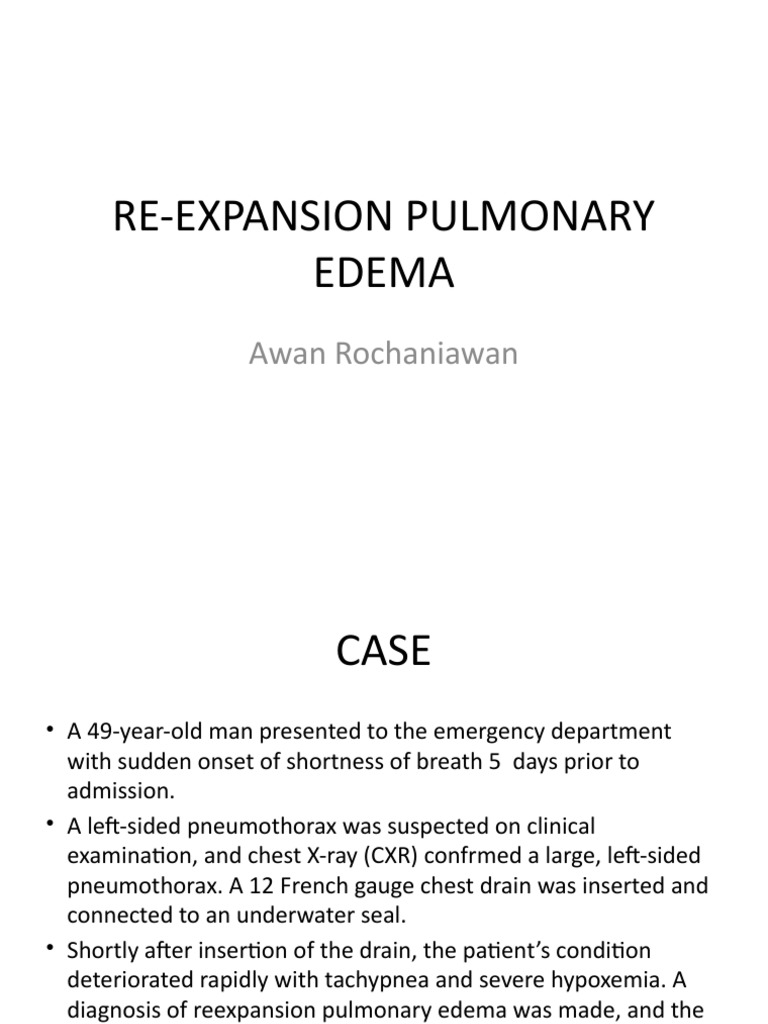 Re-Expansion Pulmonary Edema Overview | PDF | Medicine | Clinical Medicine