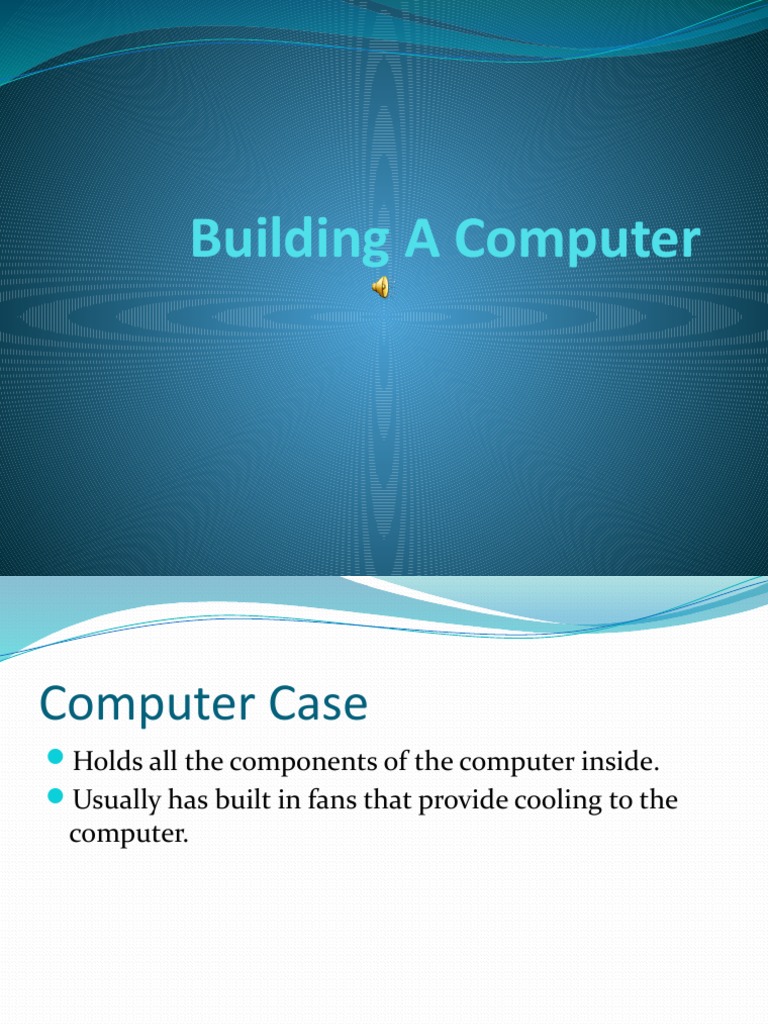 Building Computer | PDF | Computer Hardware | Information Age