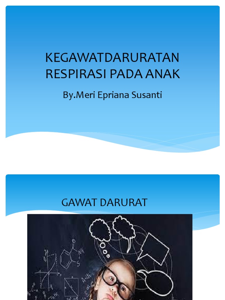 Kegawatdaruratan Respirasi Pada Anak | PDF