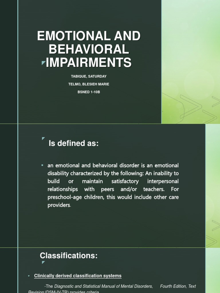 Emotional and Behavioral Impairments: Tabique, Saturday Telmo, Blesieh Marie BSNED 1-10B | PDF ...