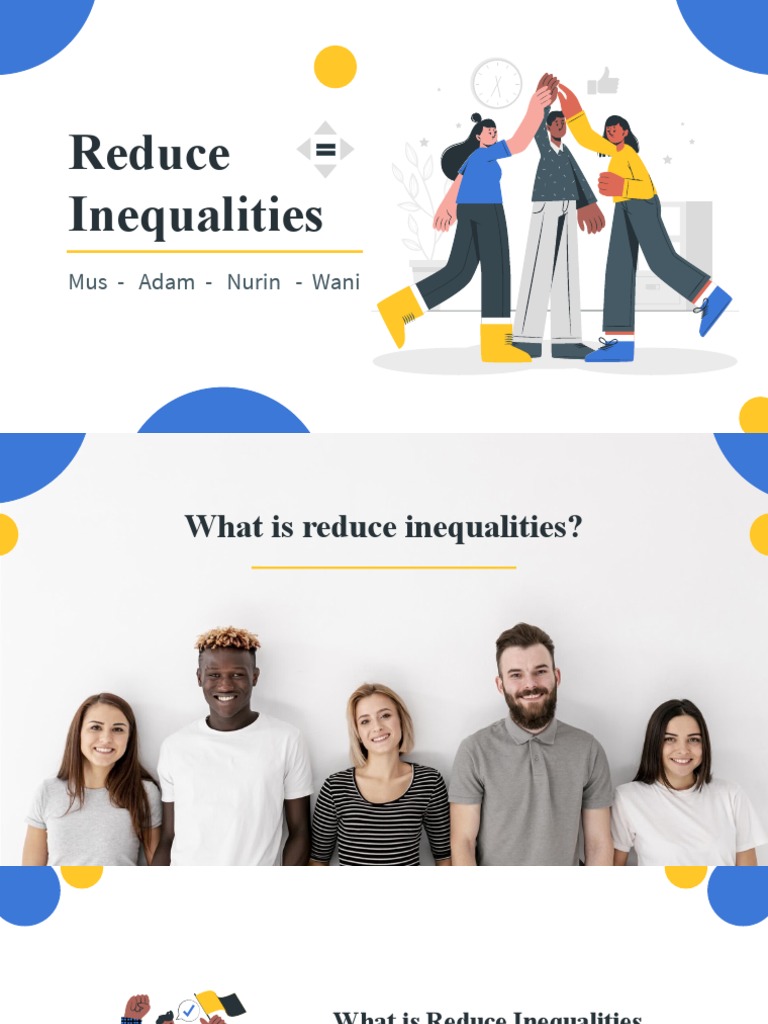 Presentation BI - Reduce Inequalities | PDF | Poverty & Homelessness ...