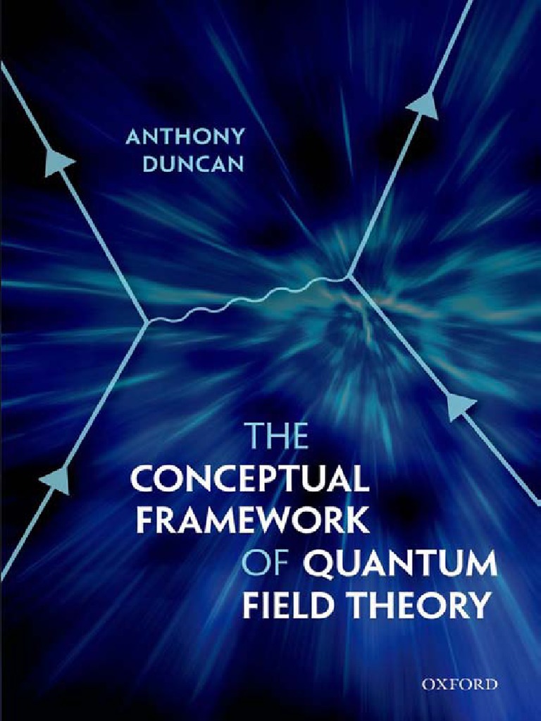 The Conceptual Framework of Quantum Field Theory (PDFDrive) | PDF ...