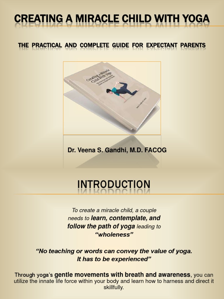 Creating A Miracle Child With Yoga: The Practical and Complete Guide ...