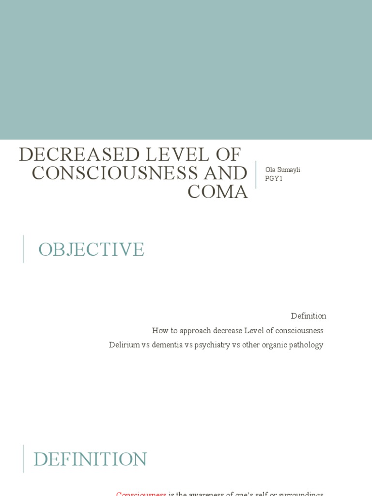Decreased Level of Consciousness and Coma OLA | PDF | Coma | Consciousness
