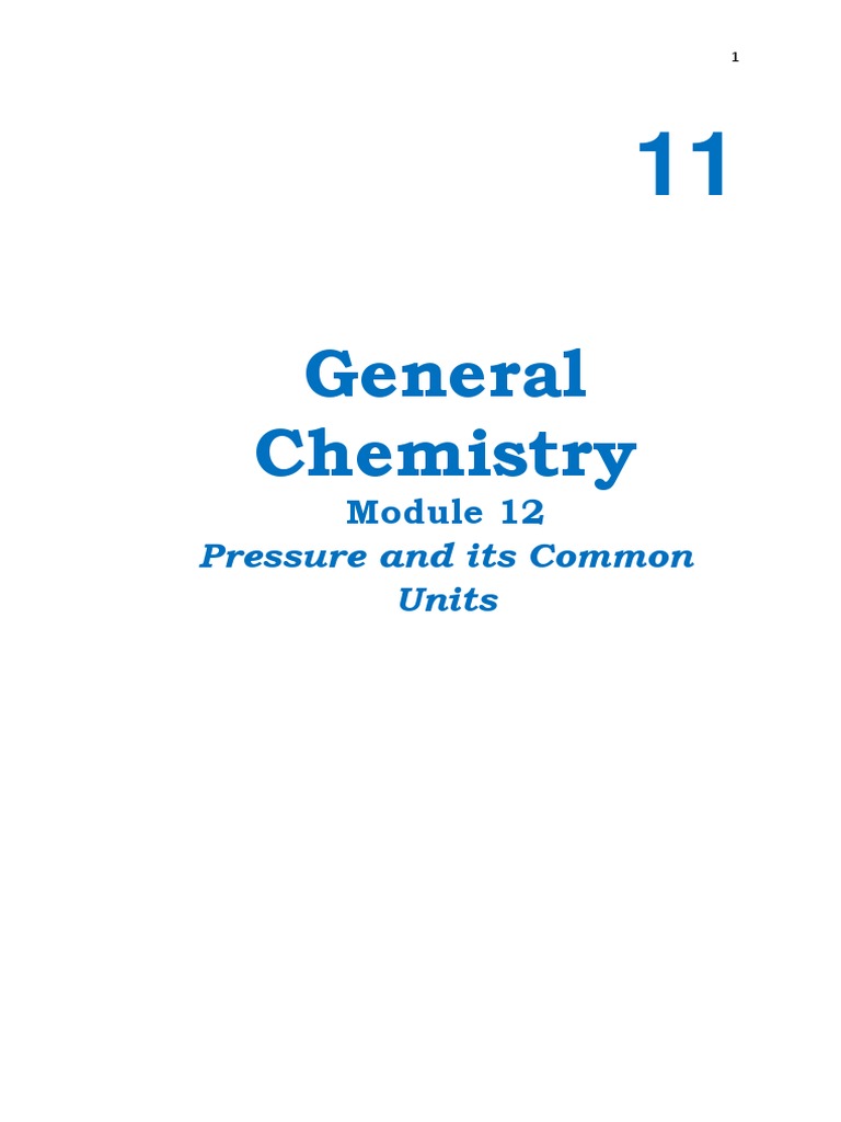 General Chemistry: Pressure and Its Common Units | PDF | Gases ...