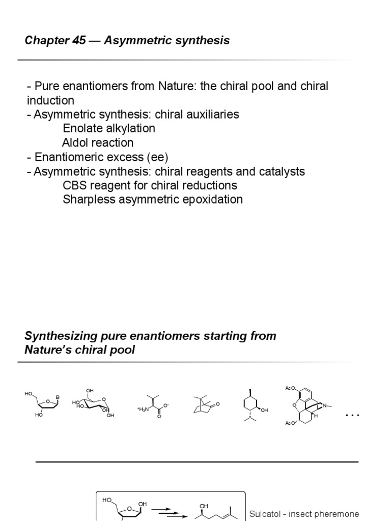 Chapter 45 - Asymmetric Synthesis | PDF | Enantioselective Synthesis ...