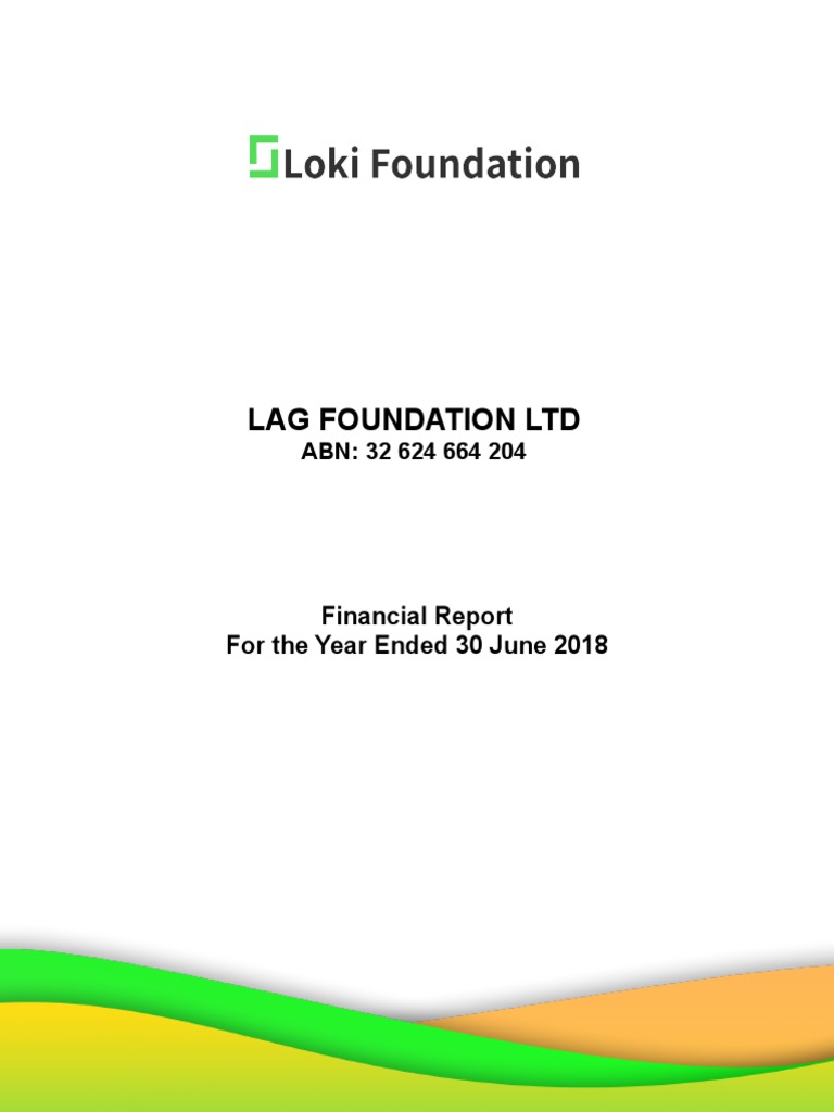 LAG Foundation FY18 EY Financial Report | PDF | Going Concern ...