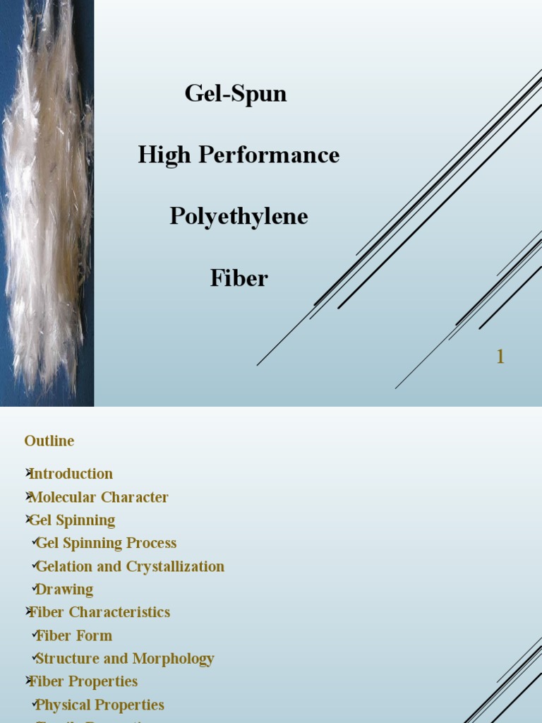 Gel Spun PE Fiber | PDF | Polyethylene | Polymers