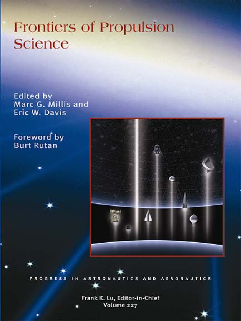 Frontiers of Propulsion Science Compress | PDF | Science | Quantum ...