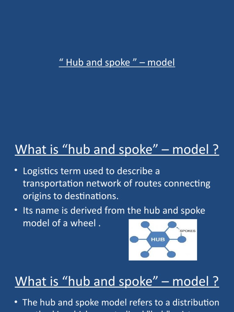 " Hub and Spoke " - Model | PDF