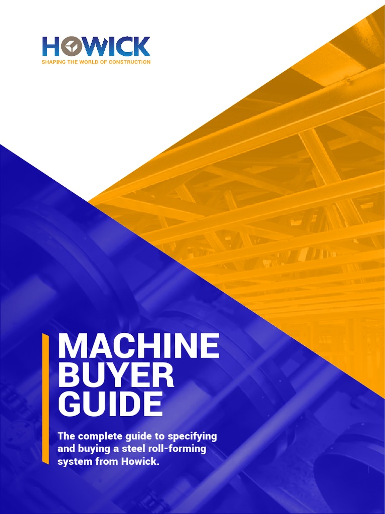 Howick - Machine Buyer Guide | PDF | Sheet Metal | Building Information ...