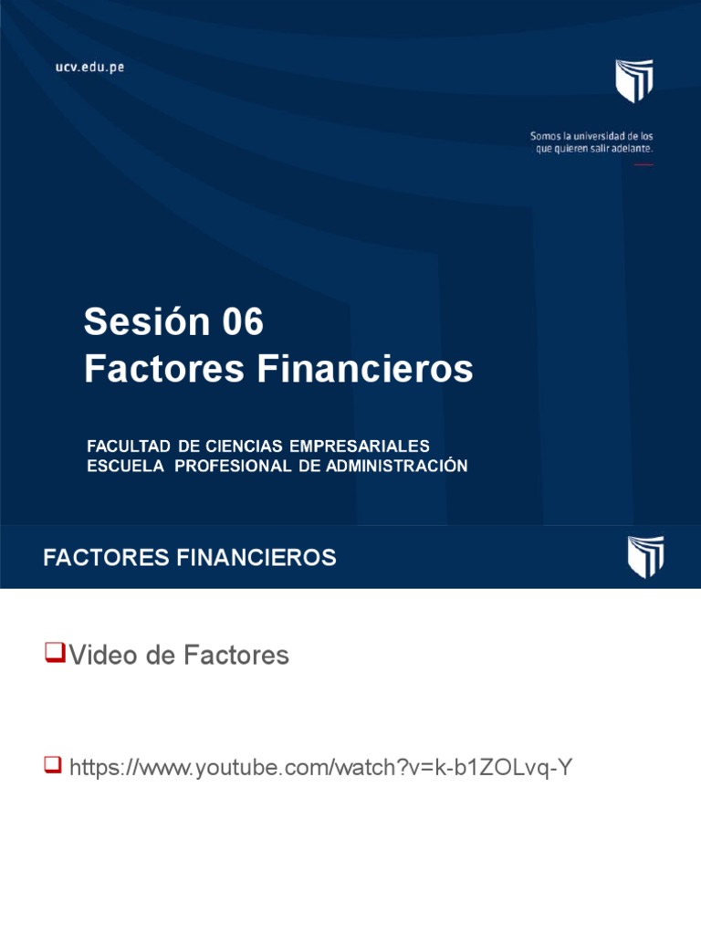 SESIÓN 06 MATEFIN FACTORES FINANCIEROS 2022-1 (Anexo Complemento) | PDF | Interés | Dinero
