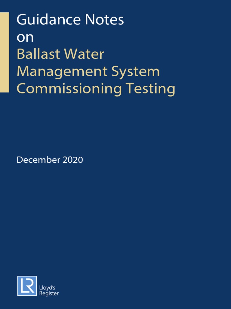 Ballast Water Management System Commissioning Testing: Guidance Notes ...