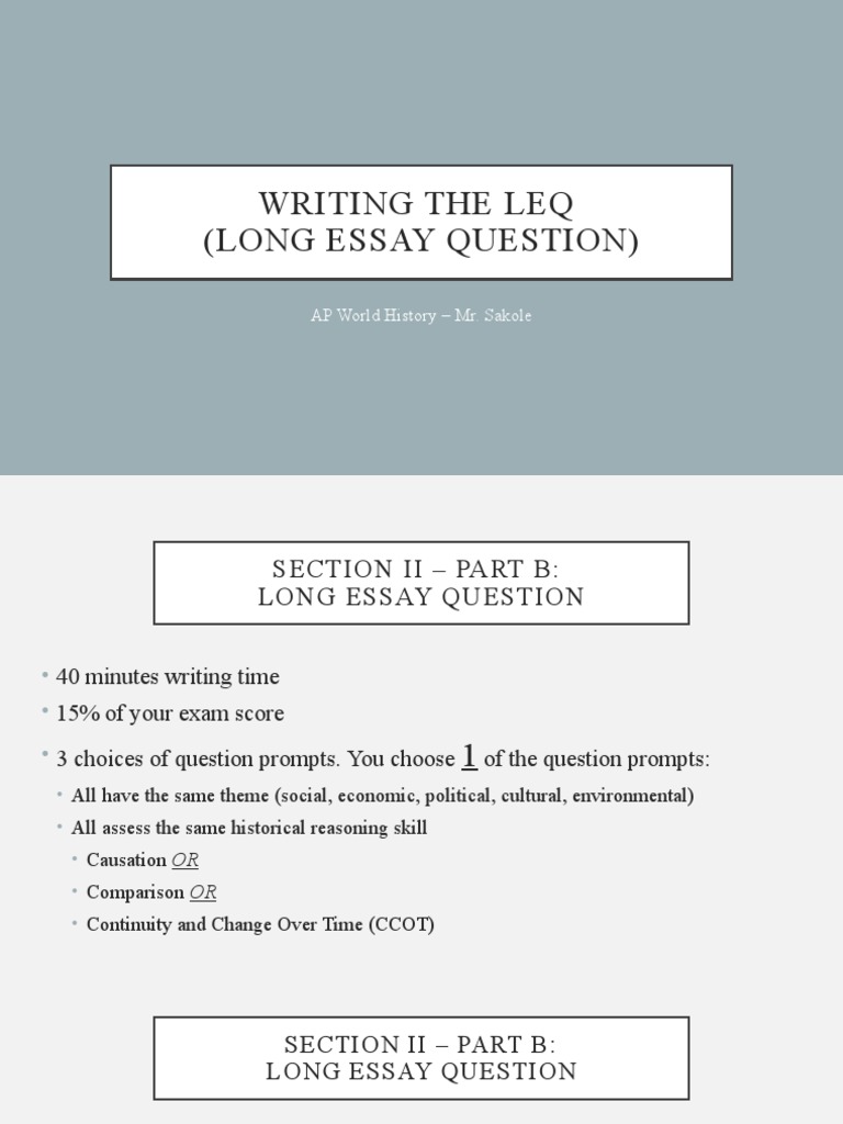 Writing The Leq (Long Essay Question) : AP World History - Mr. Sakole ...