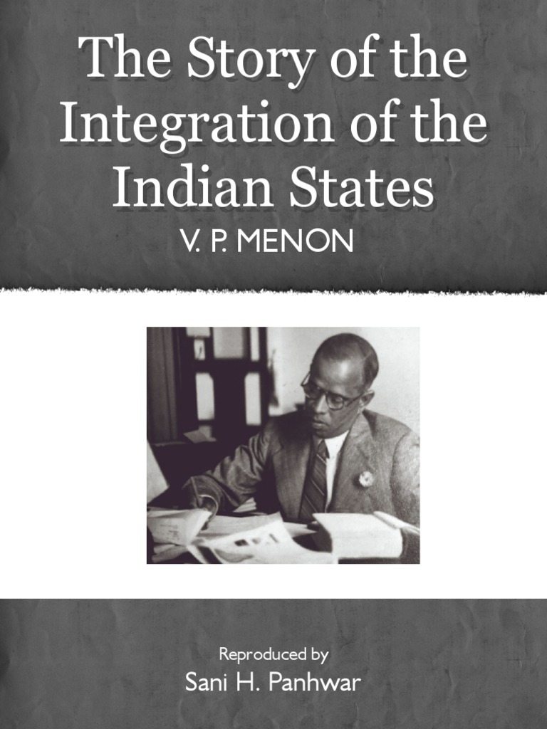 The Story of The Integration of The Indian States - V. P. Menon ...