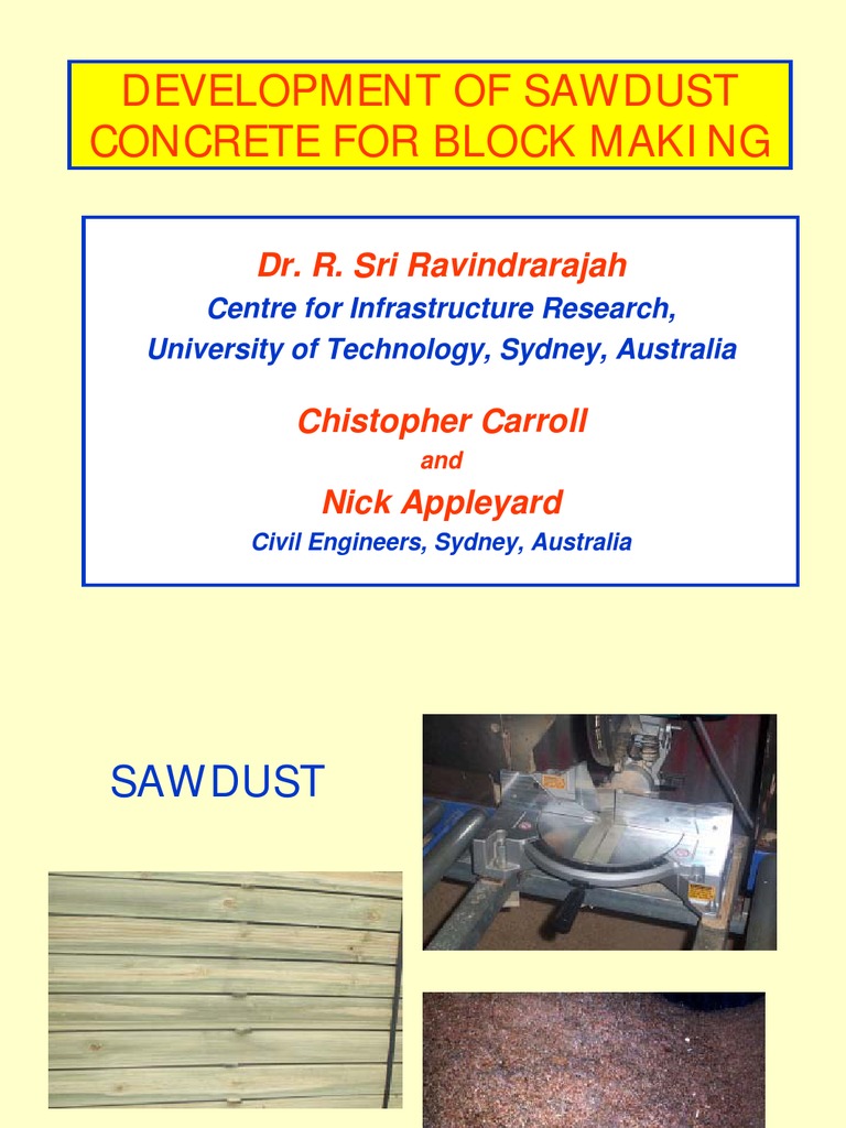 Development of Sawdust Concrete For Block Making: Dr. R. Sri ...