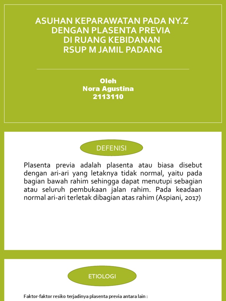 ASUHAN KEPARAWATAN PADA PASIEN DENGAN PLASENTA PREVIA DI RUANG KEBIDANAN RSUP M JAMIL PADANG | PDF