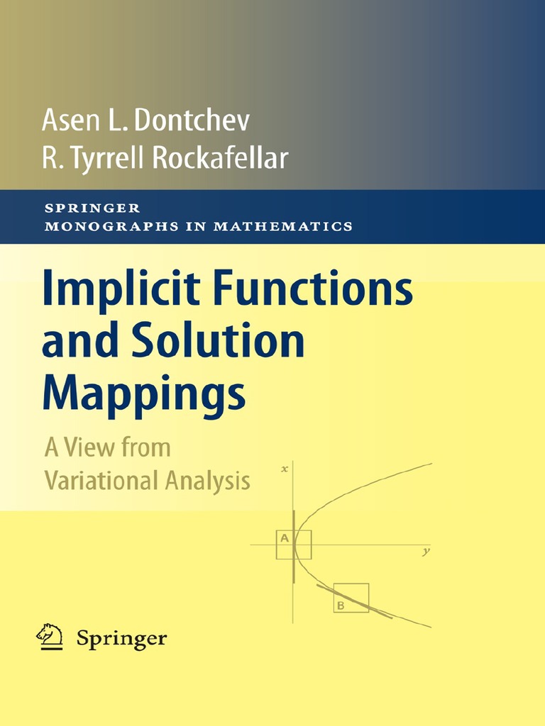 Implicit Functions And Solutions Mappings A L Dontche R T