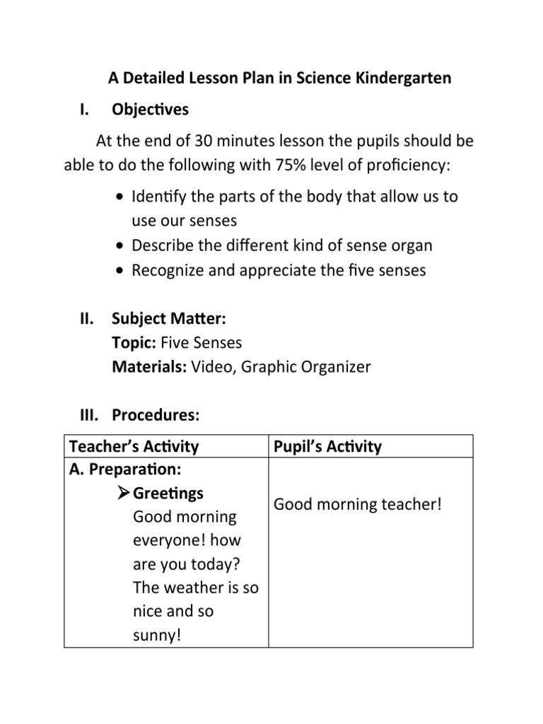 A Detailed Lesson Plan in Science Kindergarten | PDF | Senses | Taste