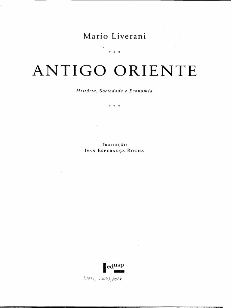 LIVERANI. Antigo Oriente. 01 - Introdução. O Antigo Oriente Como ...